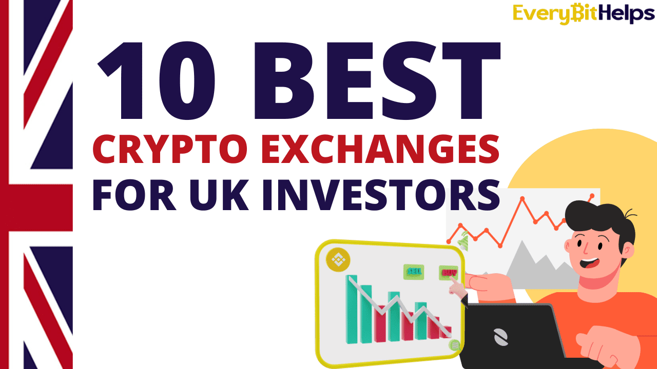 10 Best Crypto Exchanges UK (February 2025)